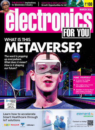 Welcome to the online version of Electronics For You magazine